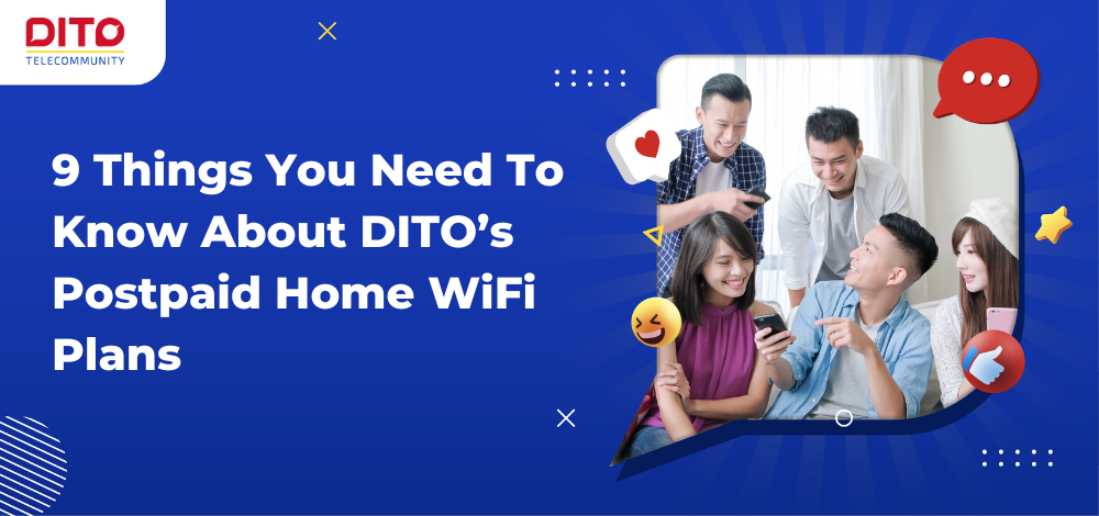 Fast & Reliable DITO Postpaid Home WiFi Plans Philippines