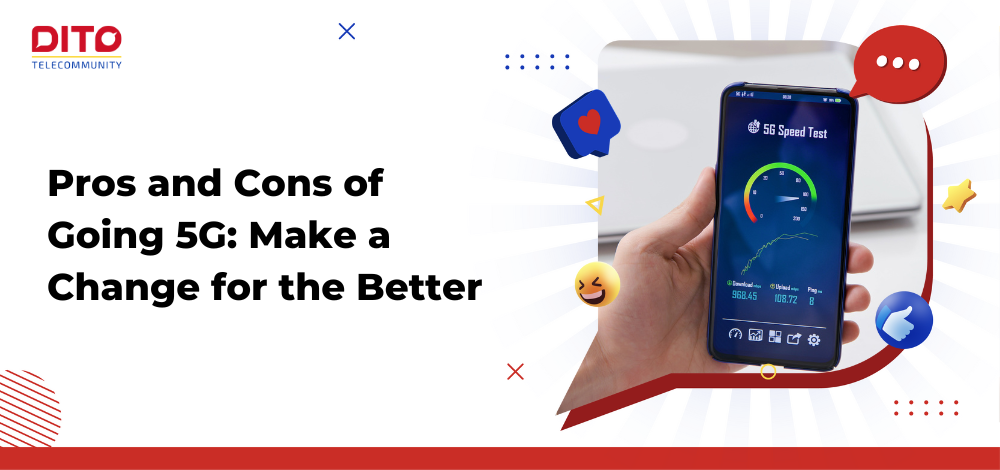 Benefits of 5G Networks in the Philippines | DITO Telecom