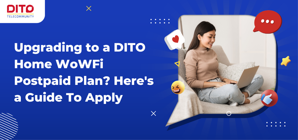 Easy DITO Home WoWFi Postpaid Plan Application | Philippines